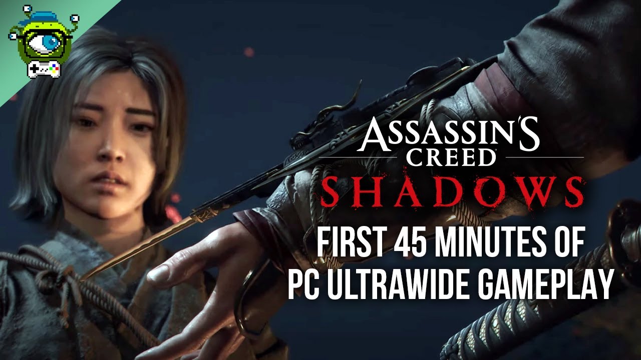 Assassin's Creed Shadows | First 45 Minutes of PC Ultrawide Gameplay ...