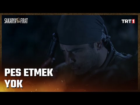 Ölmek Var Dönmek Yok! - Sakarya Fırat 22. Bölüm