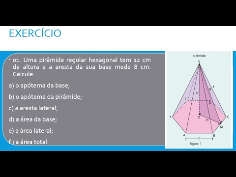 PIRÂMIDE: Cálculo do apótema, aresta e área de uma pirâmide hexagonal ...