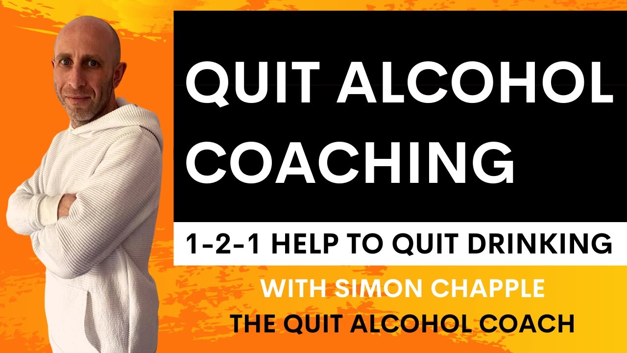 1-2-1 Quit Alcohol Coaching with Simon Chapple - YouTube