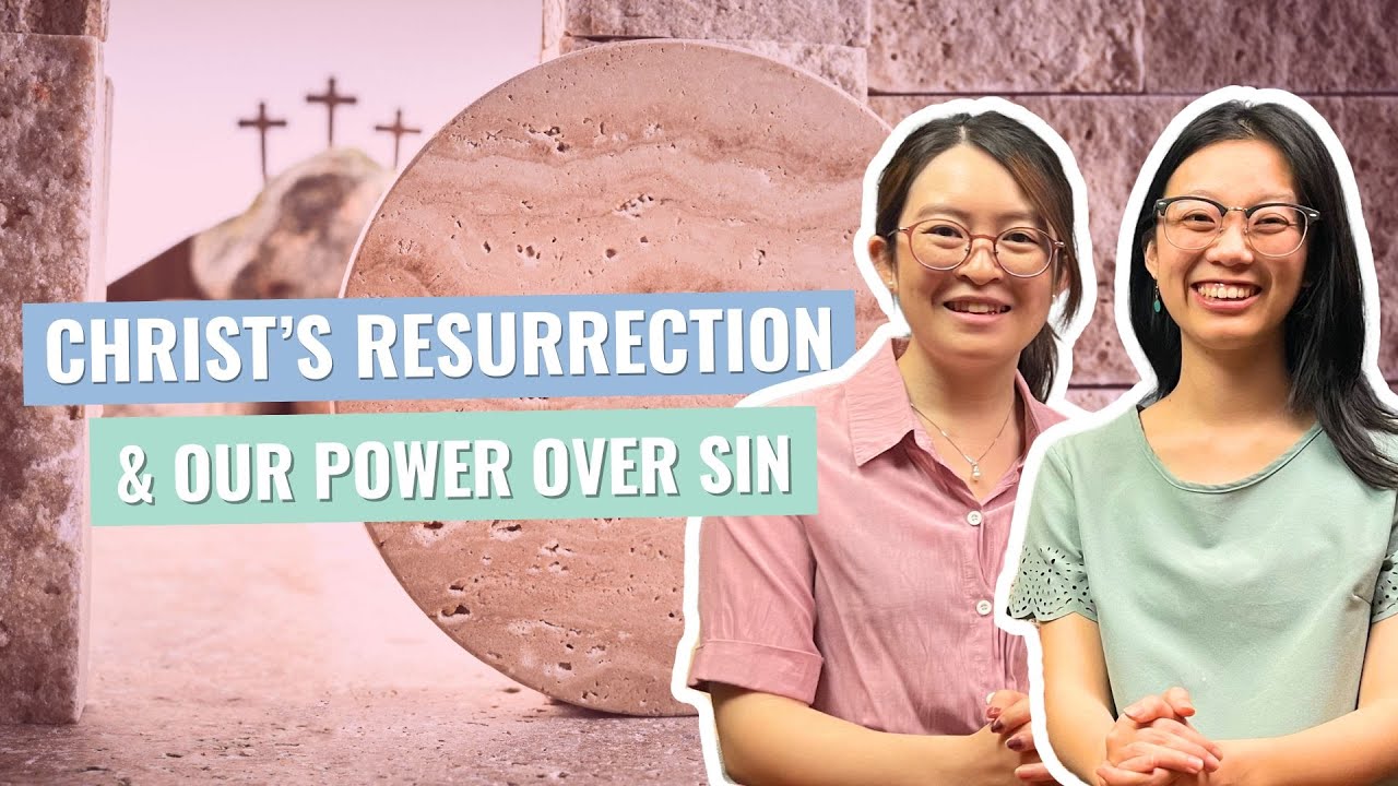 Christ’s Resurrection and Our Victory Over Sin | Easter - YouTube