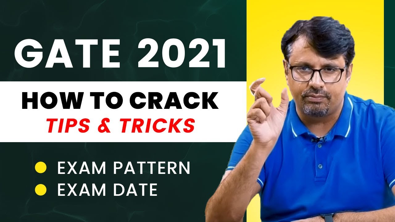 GATE 2021 | Change in Pattern & Syllabus | Tips & Tricks To Crack GATE ...