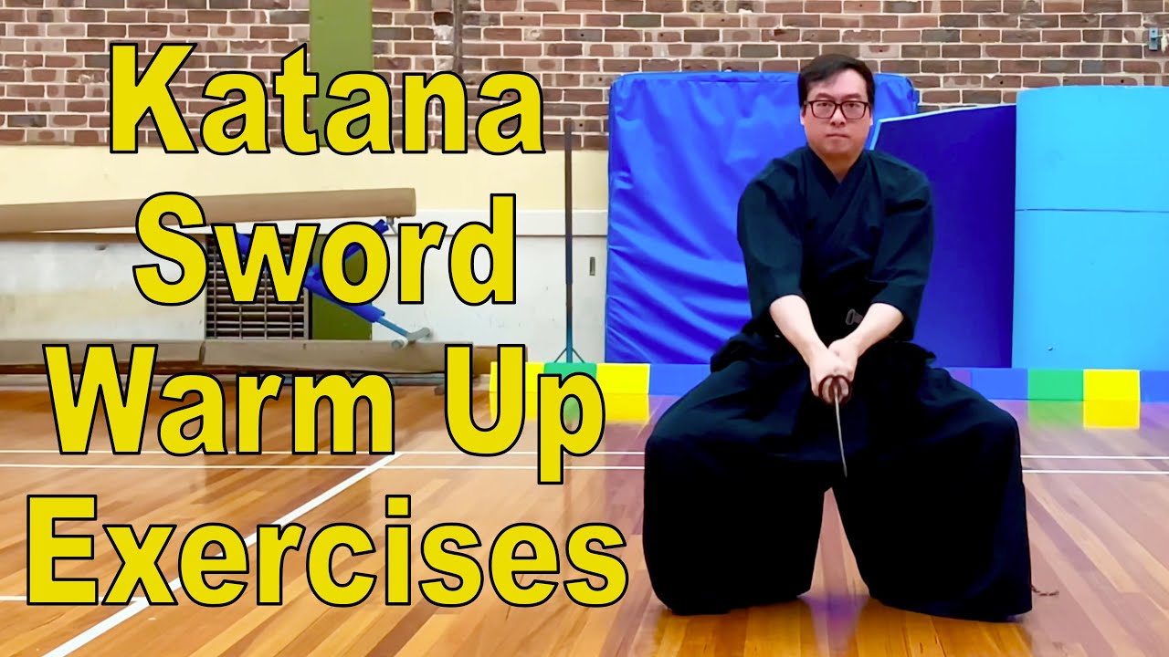 Katana Sword Warm Up Exercises for Iaijutsu, Iaido, Kenjutsu, Kendo ...