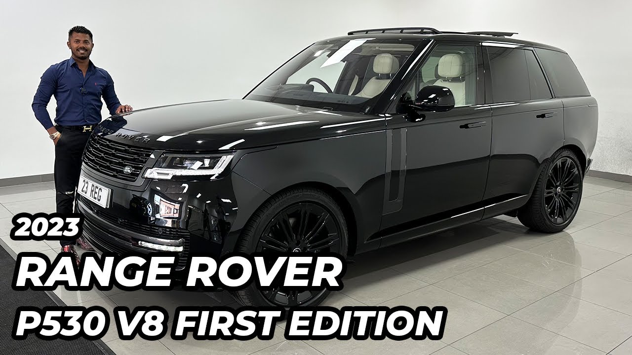 2023 Range Rover V8 P530 First Edition - YouTube