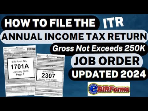 HOW TO FILE THE ANNUAL INCOME TAX RETURN UPDATED 2024 || JOB ORDER ...