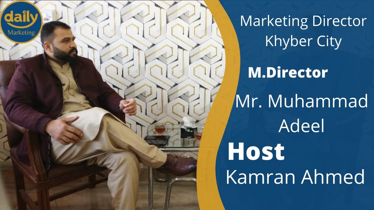 Marketing Director Khyber City Mr.Muhmmad Adeel Host Kamran Ahmed ...