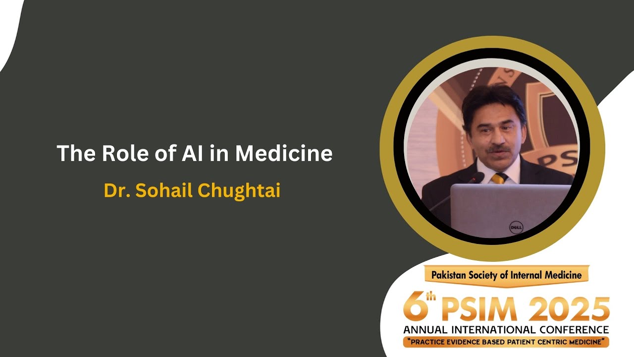The Role of Artificial Intelligence in Medicine | Dr. Suhail Chughtai ...