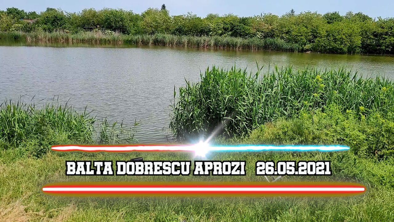 Balta Aprozi 26.05.2021 - Cateva capturi frumoase - YouTube