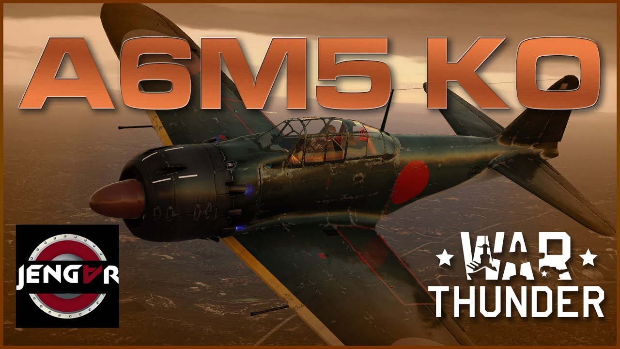 War Thunder Premium Review: A6M5 Ko [Turn & Burn Baby] - YouTube