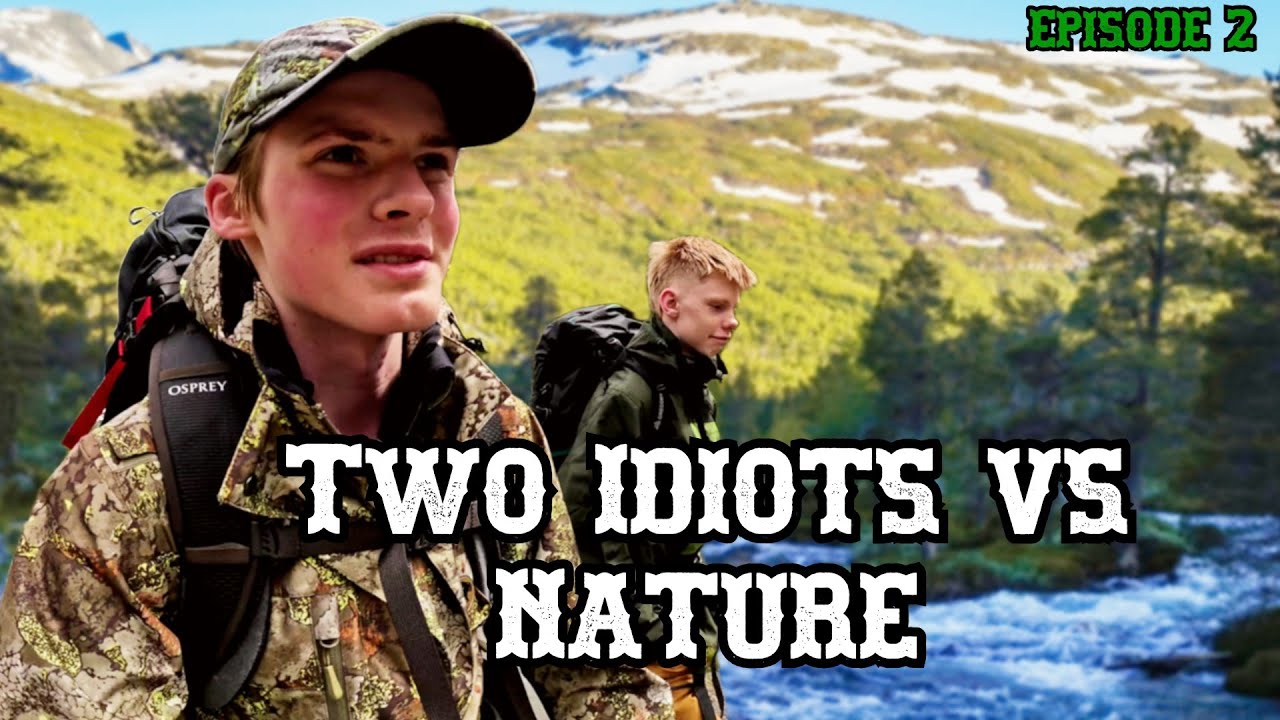 Two Idiots VS Nature (ep 2) - YouTube