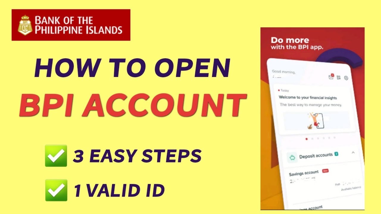 PAANO MAG- OPEN NG BPI SAVINGS ACCOUNT | 2 OPTIONS HOW TO OPEN BPI ...