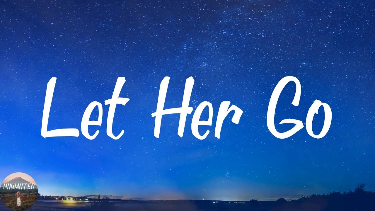 Passenger - Let Her Go (Lyrics) - YouTube