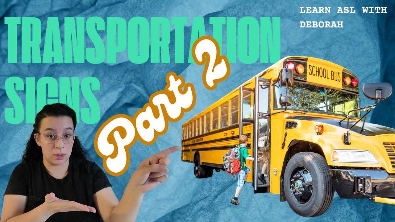 Transportation Conversation in American Sign Language (PART 2) - YouTube