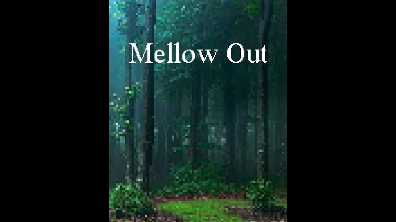 Mellow Out - YouTube