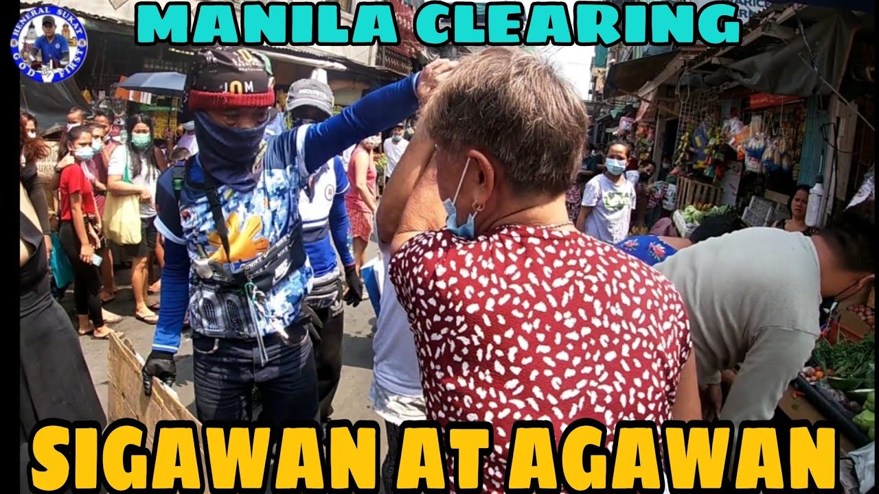 SIGAWAN AT AGAWAN MANILA CLEARING - YouTube