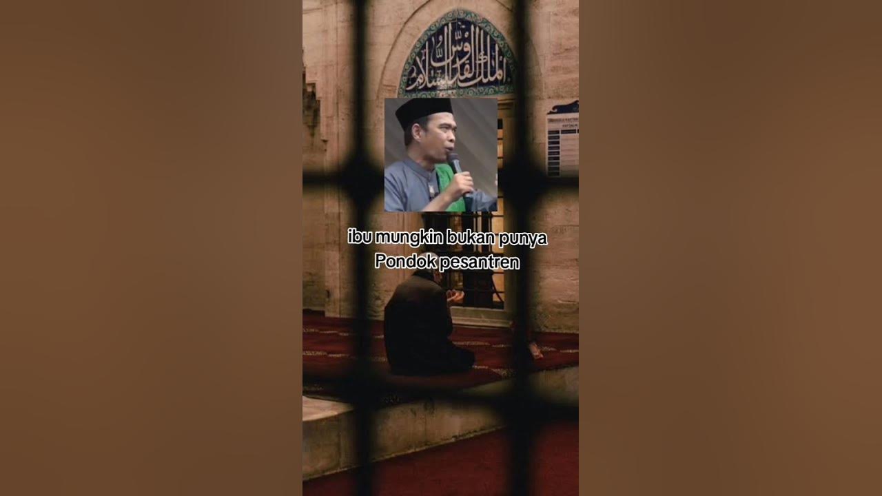 doa seorang ibu#dakwah#storyislami#ustadabdulsomad#fyp#bismillahfyp#masukberanda#viral#shorts ...