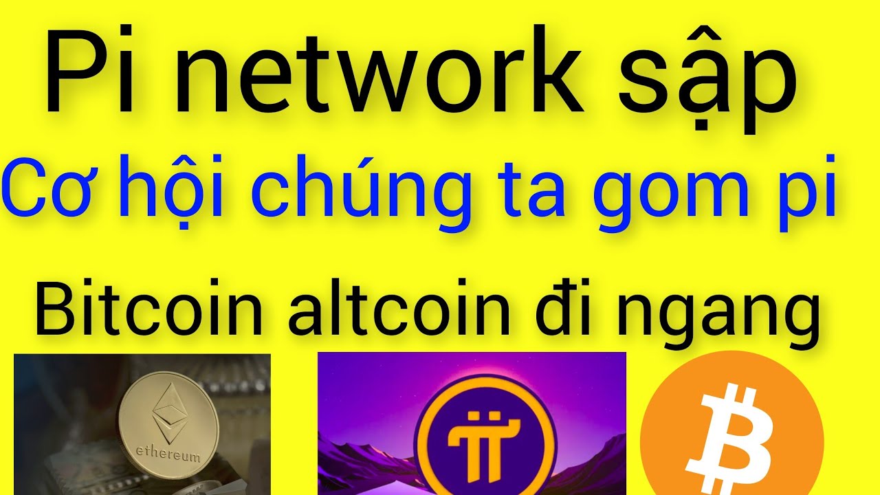 PI network hôm nay phân tích Bitcoin hôm nay tin tức Pi network mới ...