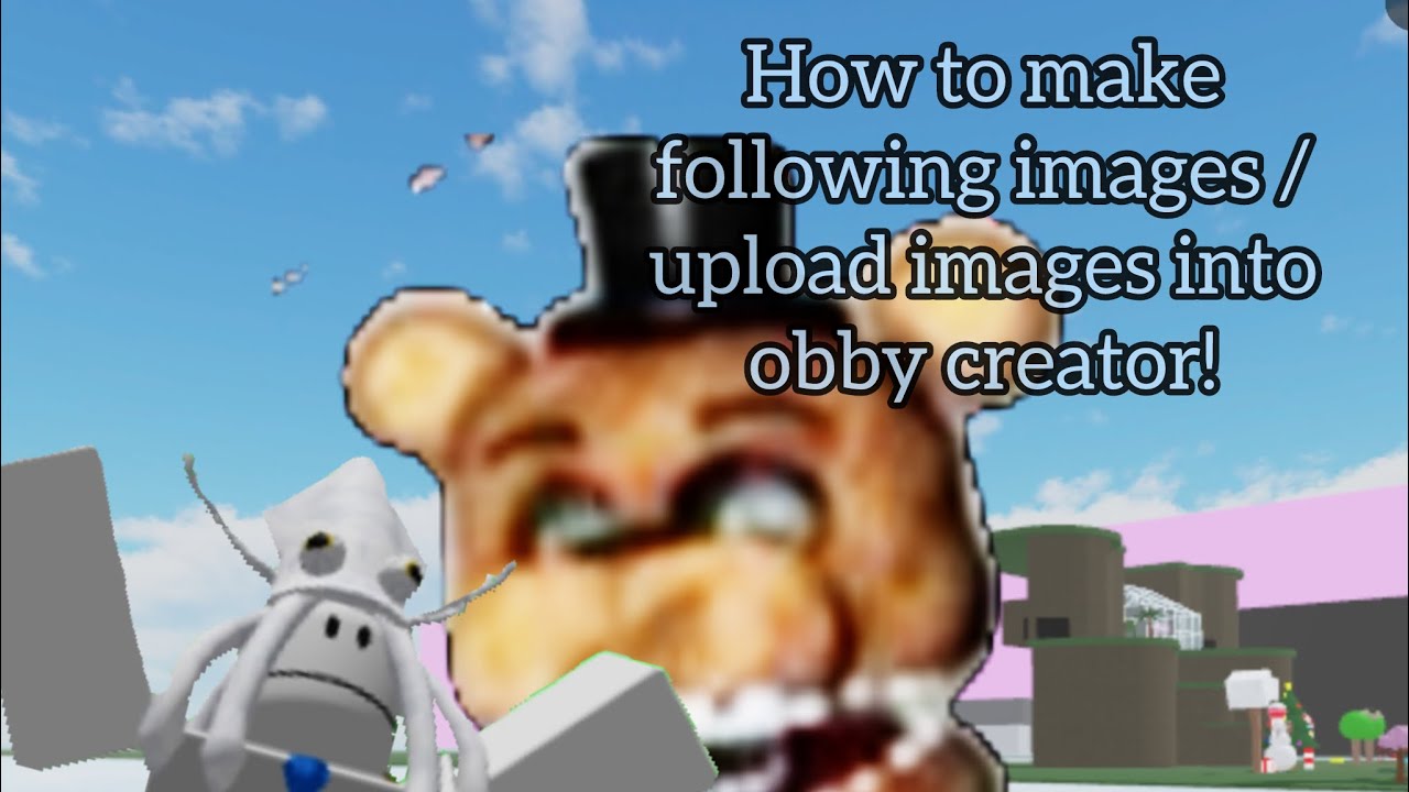 How to make a following image in obby creator! - YouTube