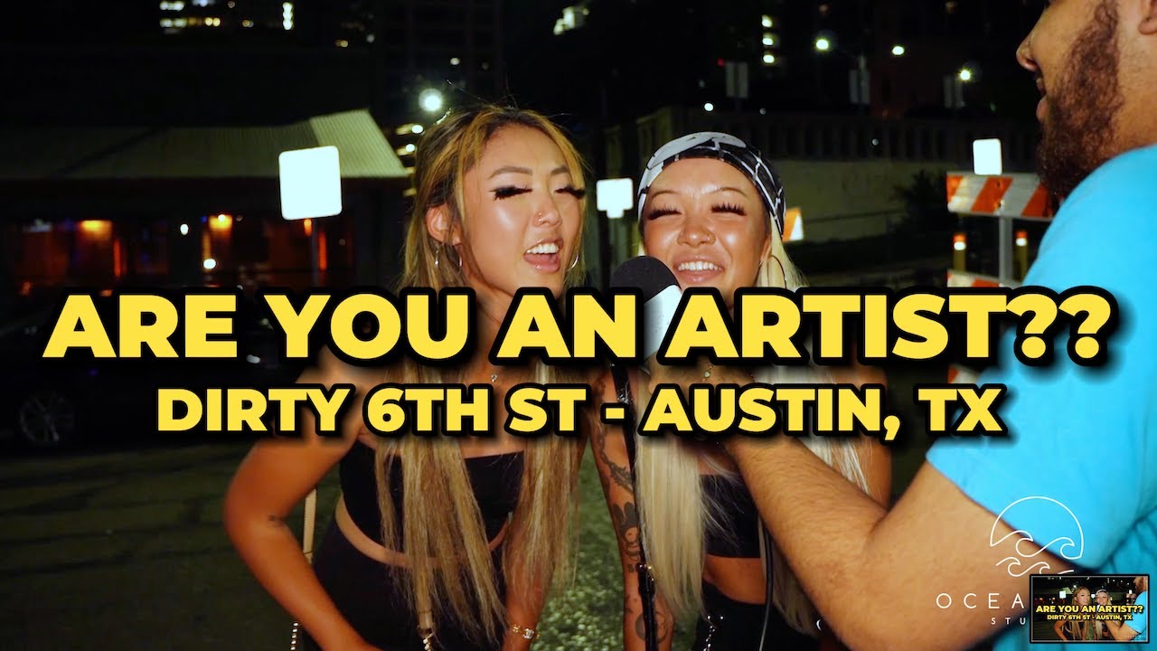 Are You An Artist Ep. 9 - "Dirty" 6th St Austin, TX - YouTube