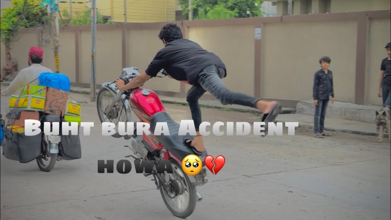 Bike accident 😭💔 aj mushkilo sa bacha | abdullah rajpoot | - YouTube