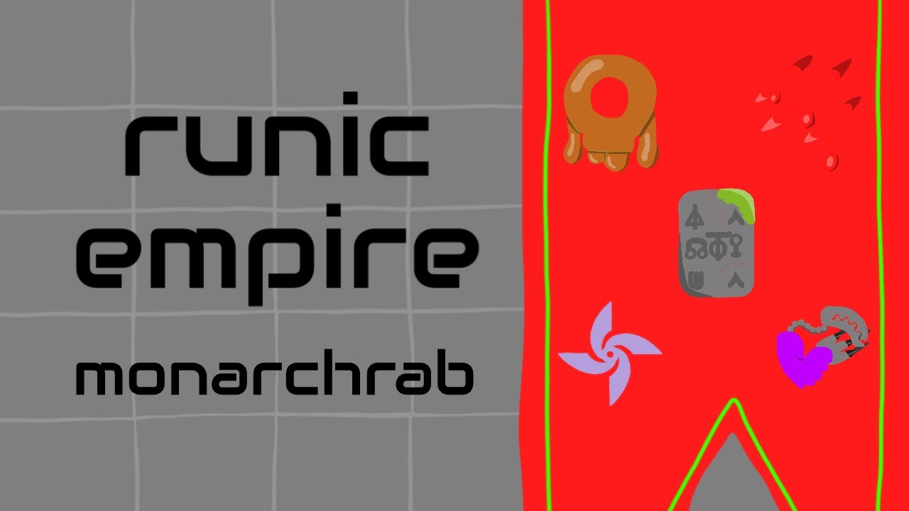 Runic empire: Monarchrab (sound by MySingingMashups) - YouTube