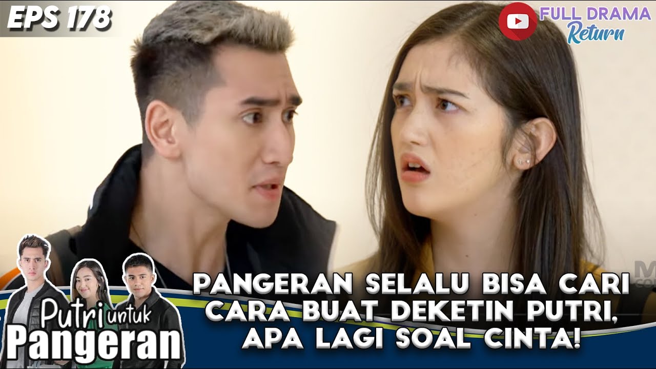 PANGERAN SELALU BISA CARI CARA BUAT DEKETIN PUTRI, APA LAGI SOAL CINTA! - PUTRI UNTUK PANGERAN ...