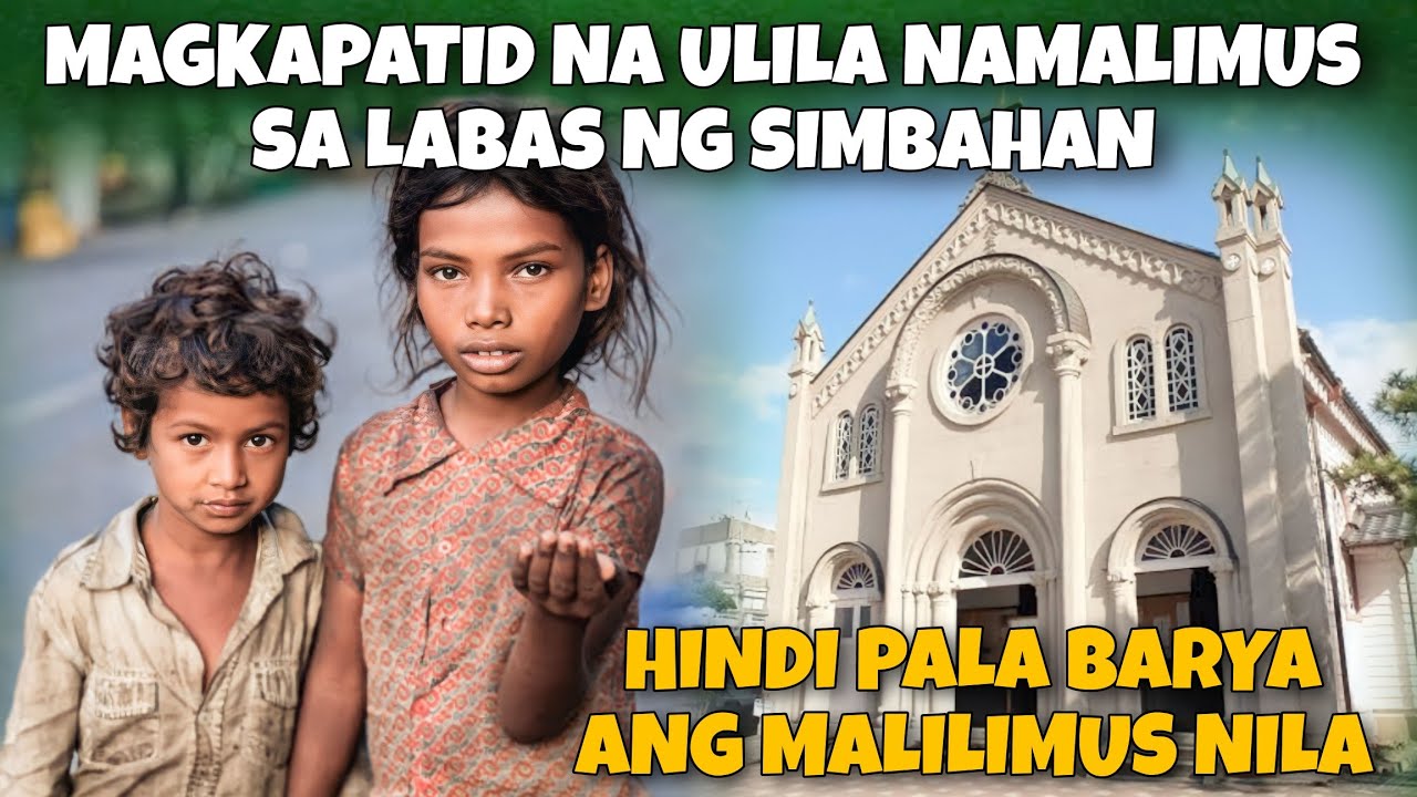 NAMALIMUS ANG MAGKAPATID SA LABAS NG SIMBAHAN.HINDI PALA BARYA ANG ...