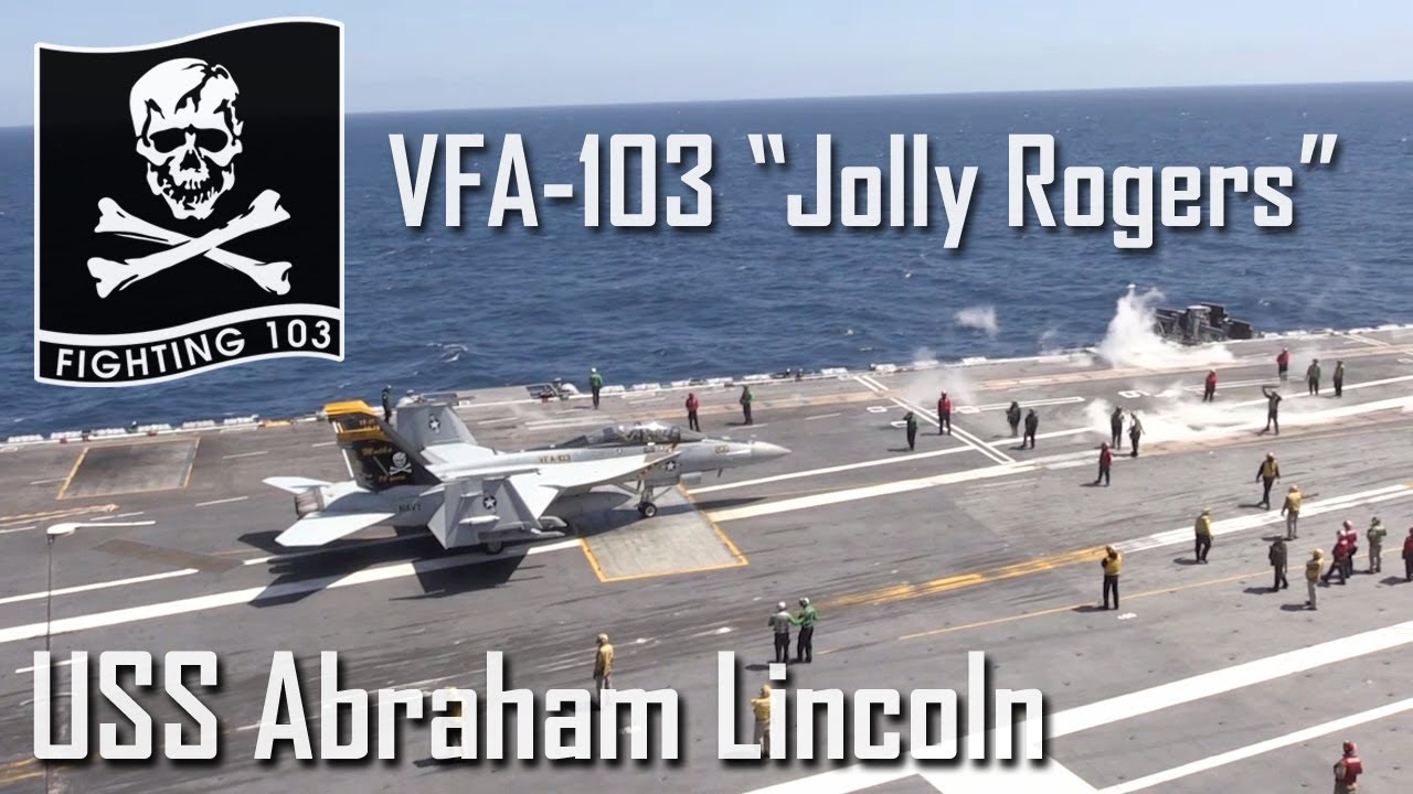 VFA-103 "Jolly Rogers" Launches on USS Abraham Lincoln - YouTube