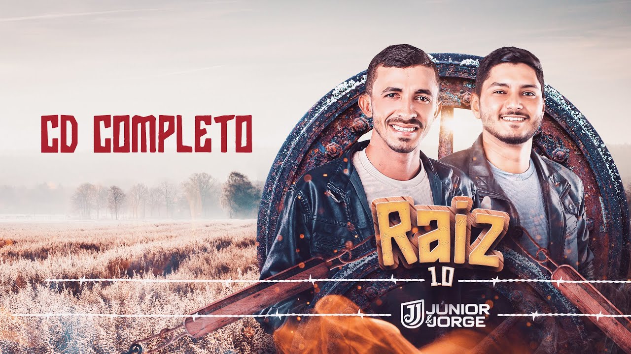 Júnior e Jorge - Raiz 1.0 (CD Completo) - YouTube