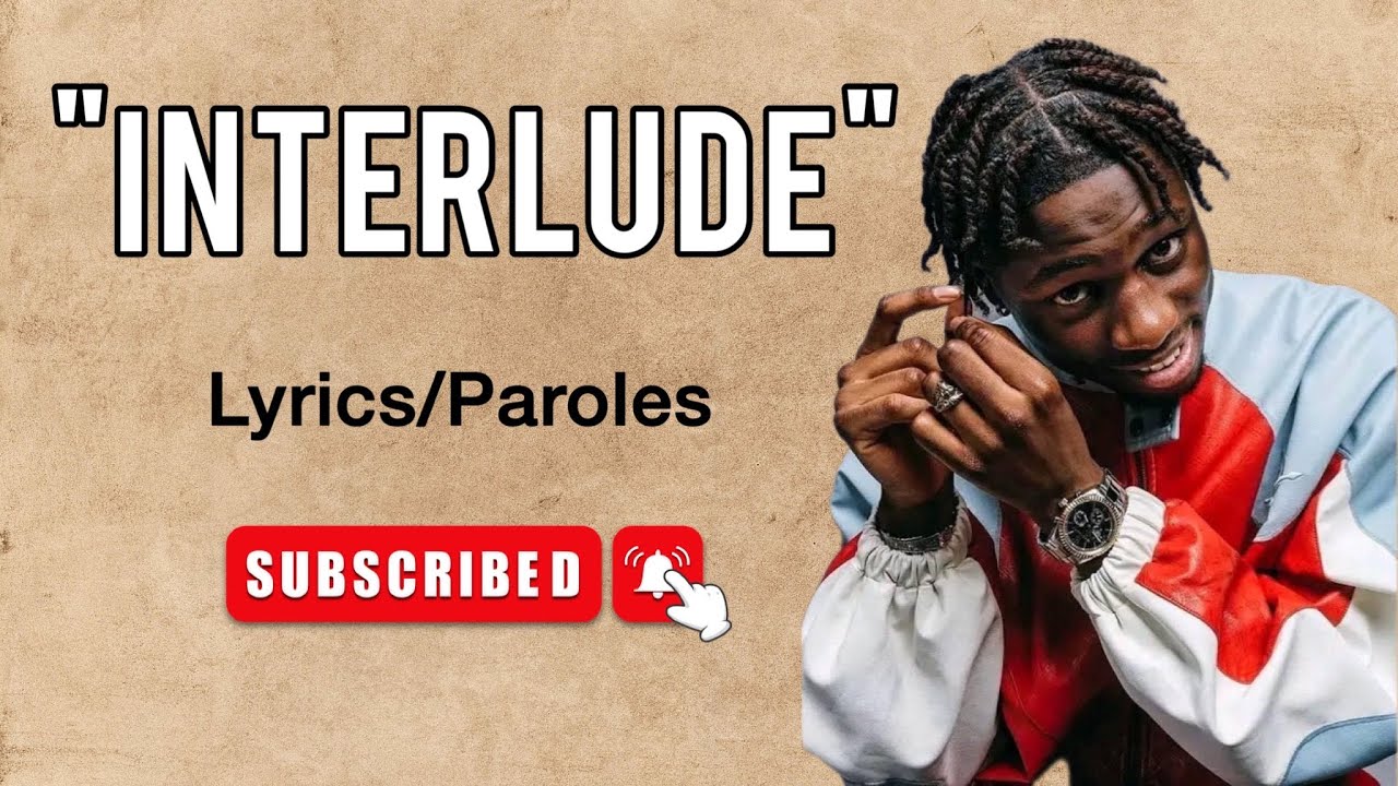 Tiakola- Interlude [Lyrics/Paroles] - YouTube