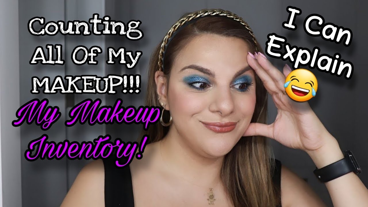 My Makeup Inventory: How Much Makeup Do I Own?/جردة لمجموعة المكياج ...