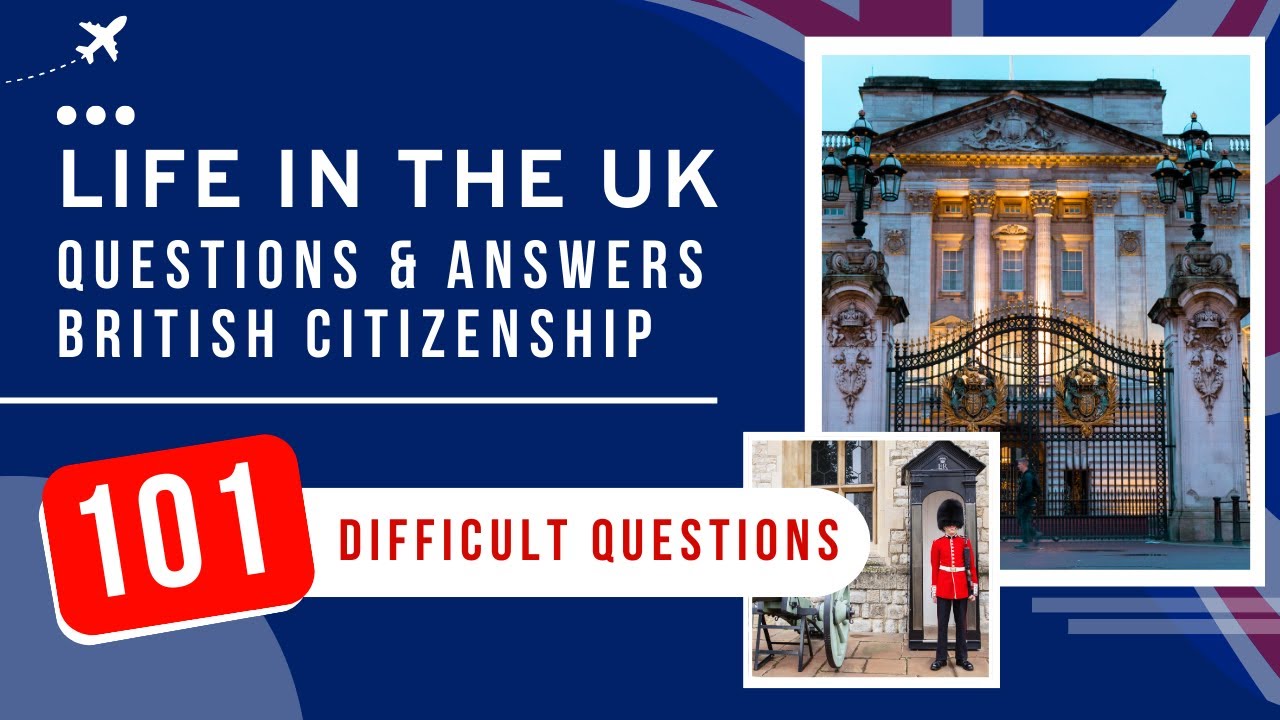 Life In The UK Test 2025 Questions & Answers - British Citizenship (101 ...