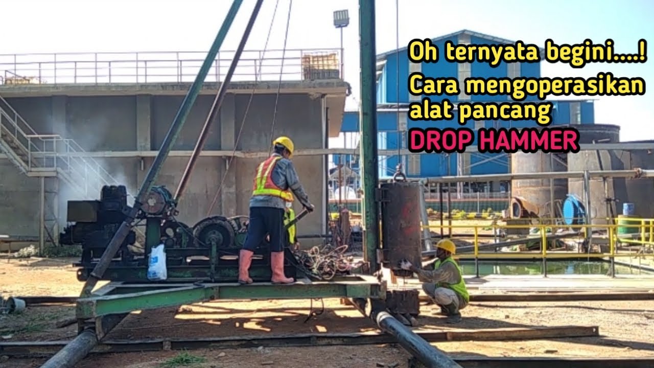 Oh ternyata begini cara mengoperasikan alat pancang drop hammer - YouTube