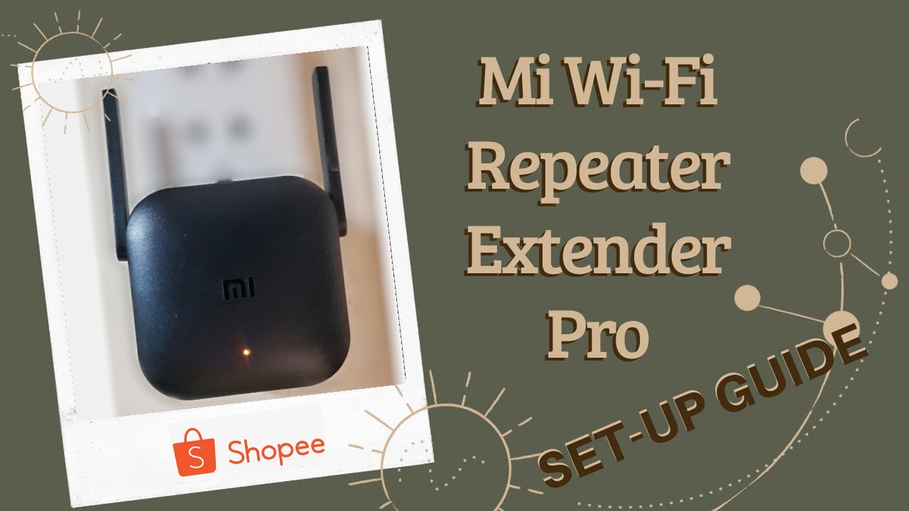 [Shopee] Xiaomi Mi Wi-Fi Repeater Extender Pro (SET-UP GUIDE) - YouTube