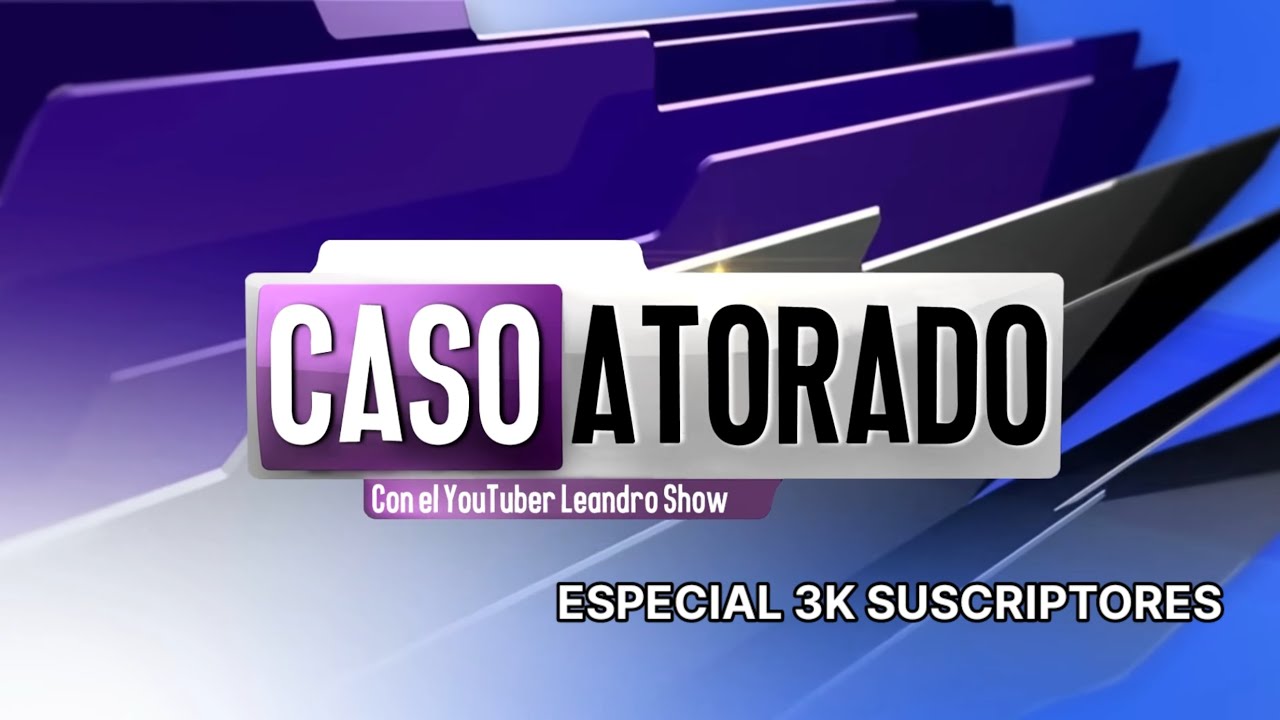Caso Atorado (Leandro Show) (Especial 3K Suscriptores) - YouTube