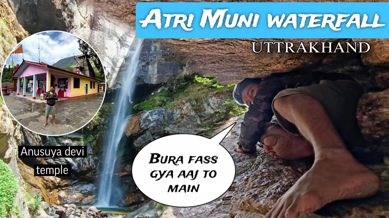 Atri Muni Cave waterfall | Anusuya Devi Temple | Uttarakhand Travel ...