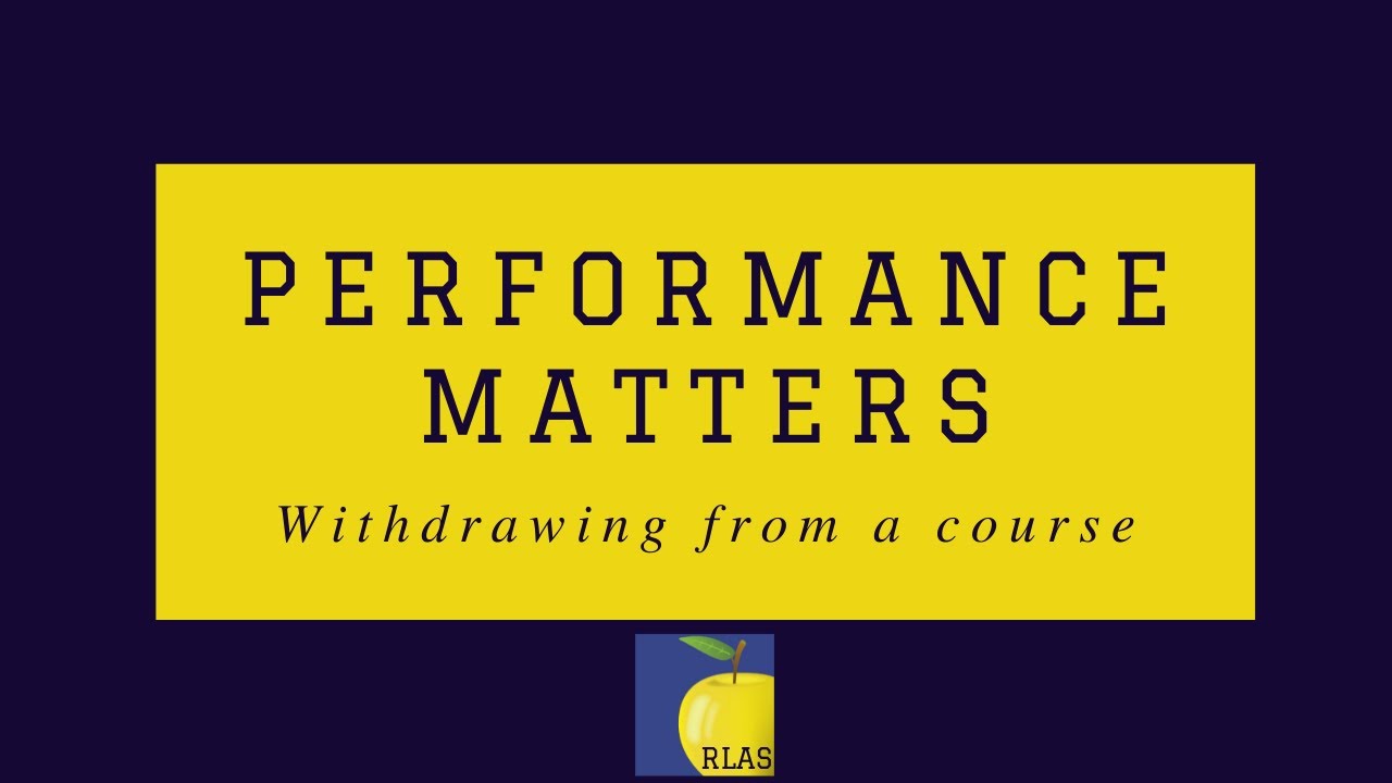 Withdrawing from a Performance Matters Course - YouTube