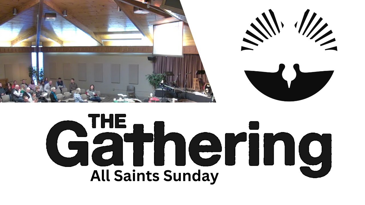 11/03/2024,The Gathering, All Saints Sunday - Full Church Service - YouTube