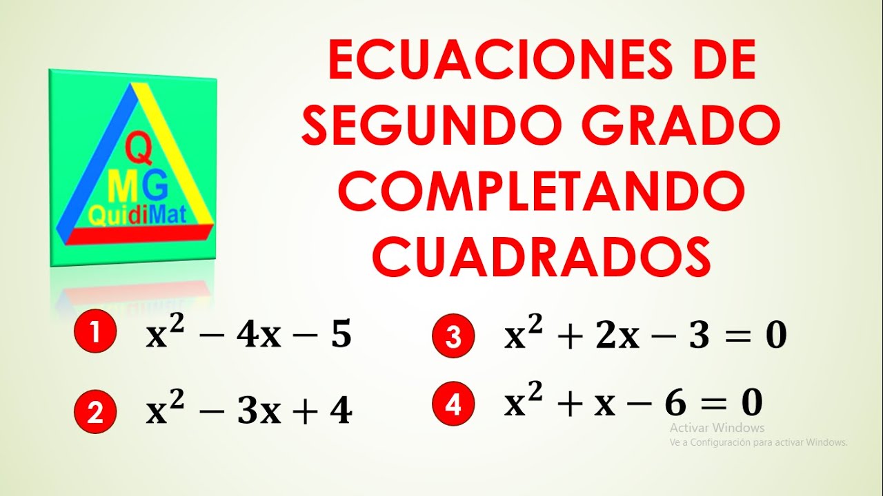 ECUACIONES DE SEGUNDO GRADO COMPLETANDO CUADRADOS YouTube