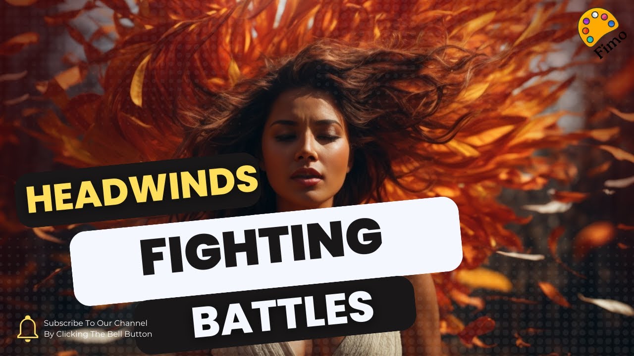 How to fight your battles(Headwinds) - YouTube