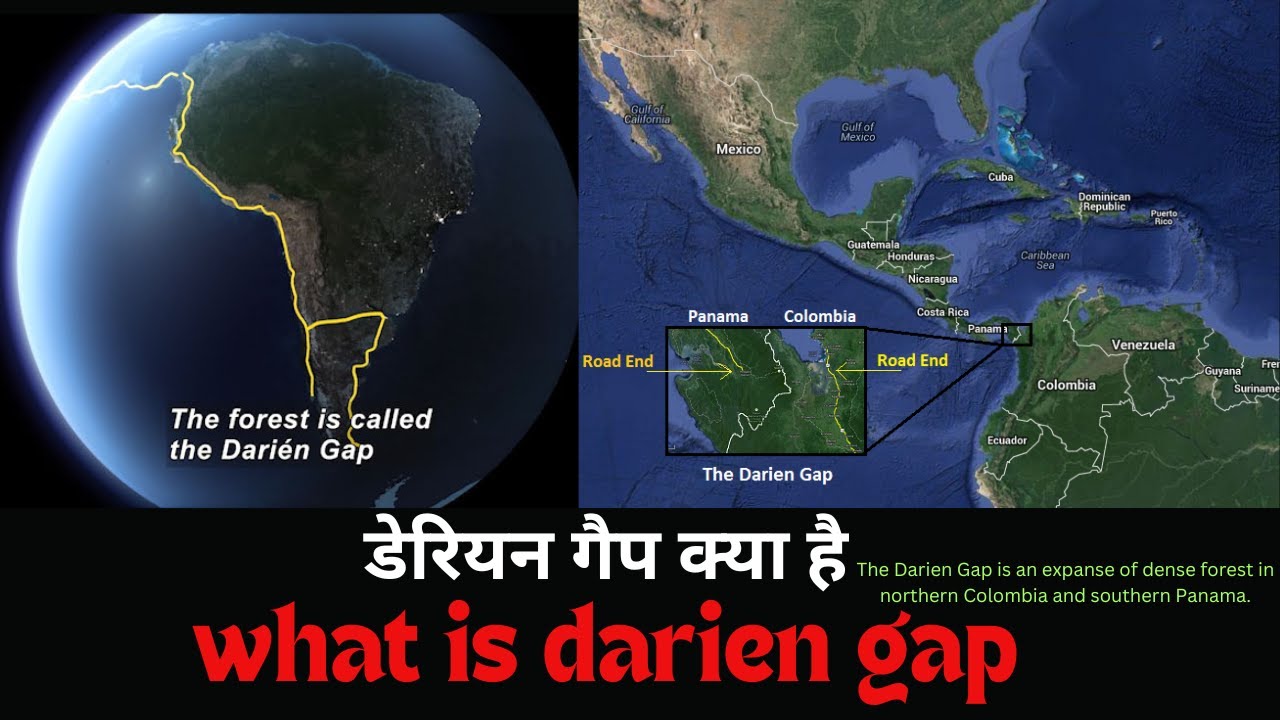 डेरियन गैप कहाँ है? | What is Darien Gap | Northern Colombia and ...