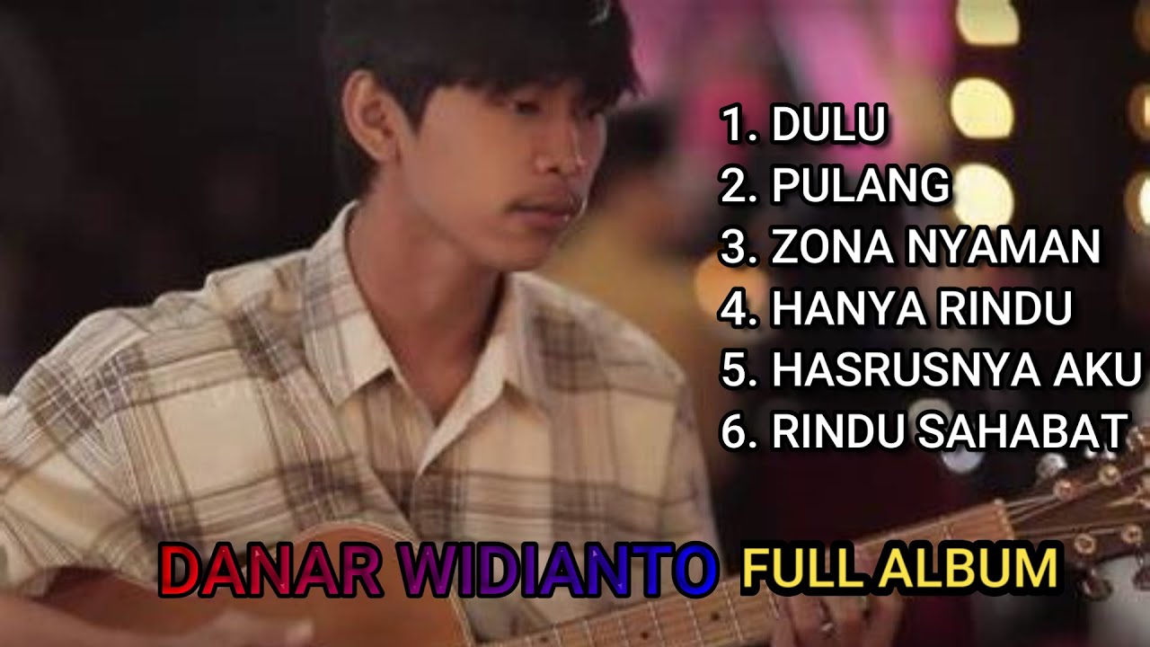 DANAR WIDIANTO - Full Album - YouTube