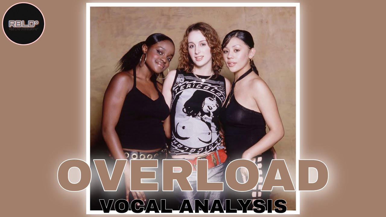 Sugababes - Overload (Vocal Analysis) - YouTube