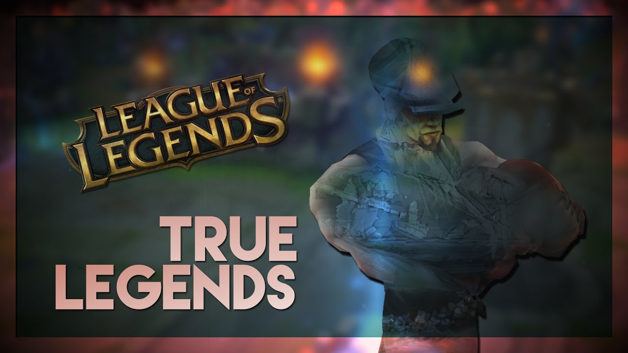 True Legends | League Extras #13 - YouTube