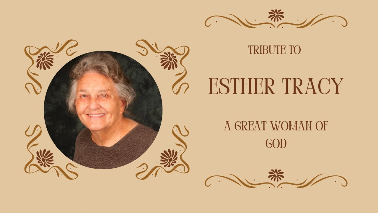 Sis Esther Tracy Memorial Service - YouTube