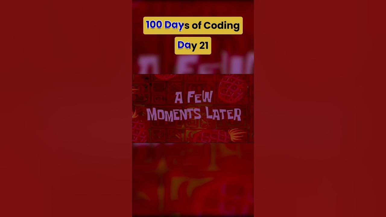 Day 21 100 Days Of Coding Challenge Web Development Webdevelopment 100daysofcoding Shorts