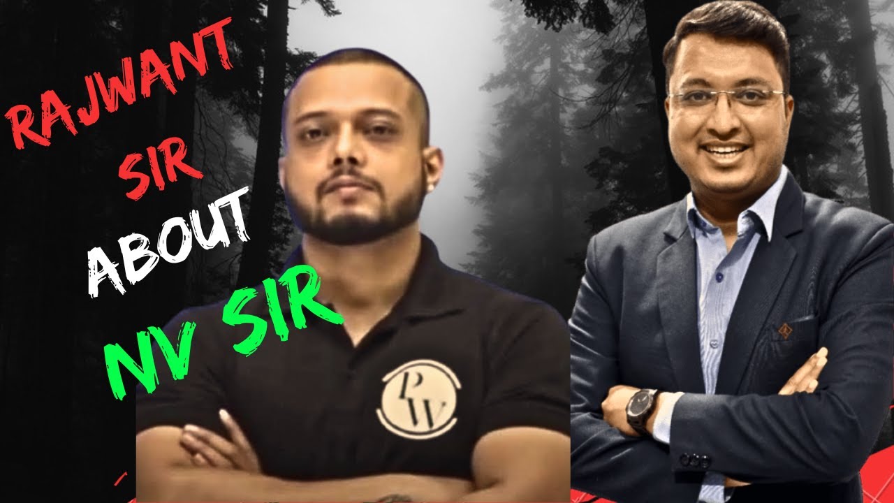 Rajwant sir about nv sir | How to make best notes during class |best ...
