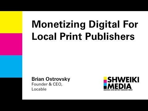 Monetizing Digital For Local Print Publishers - YouTube