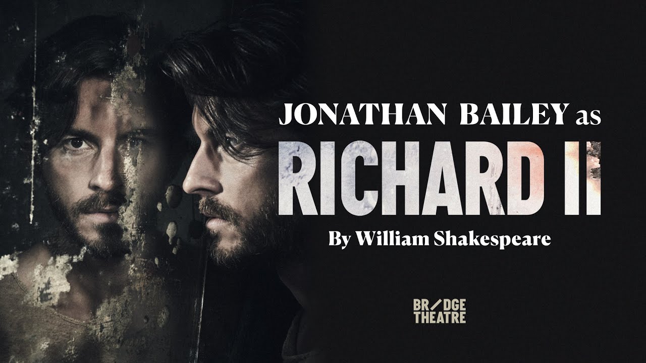 RICHARD II | Official Trailer | Bridge Theatre | Starring Jonathan ...