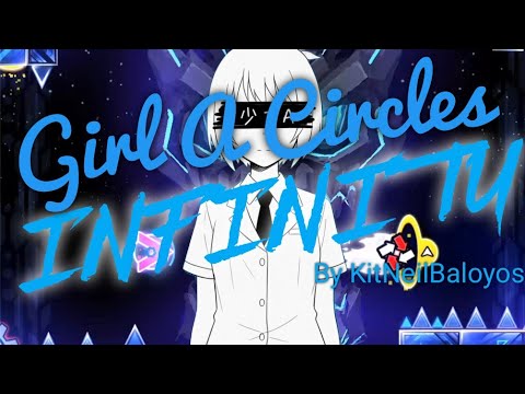 RGDPS| (Mythic Extreme Demon) "Girl A Circles Infinity" By ...